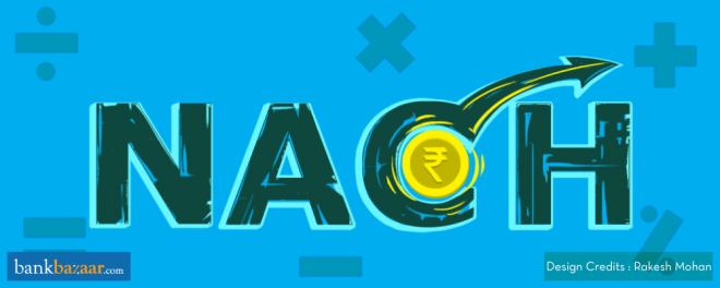 NACH Explained - Meaning, Working, and Key Comparisons